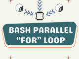 How To Use Bash Parallel For Loop 7 Examples Linuxsimply