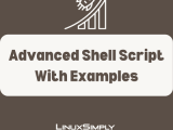Advanced Shell Script With Examples Free Downloads Linuxsimply
