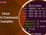 Linux Touch Command Examples Linuxways