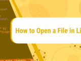 How To Open A File In Linux Linuxways