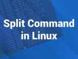 Split Command In Linux Linuxways