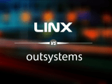 Linx Vs Outsystems Linx Software