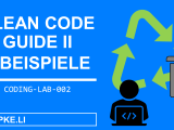 Clean Code Guide 2 Beispiele Simple Erklärungen
