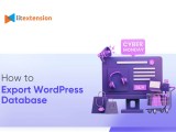 How To Export Wordpress Database The Best 4 Methods 2025