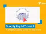 Shopify Liquid Tutorial Guide For Beginners 2026