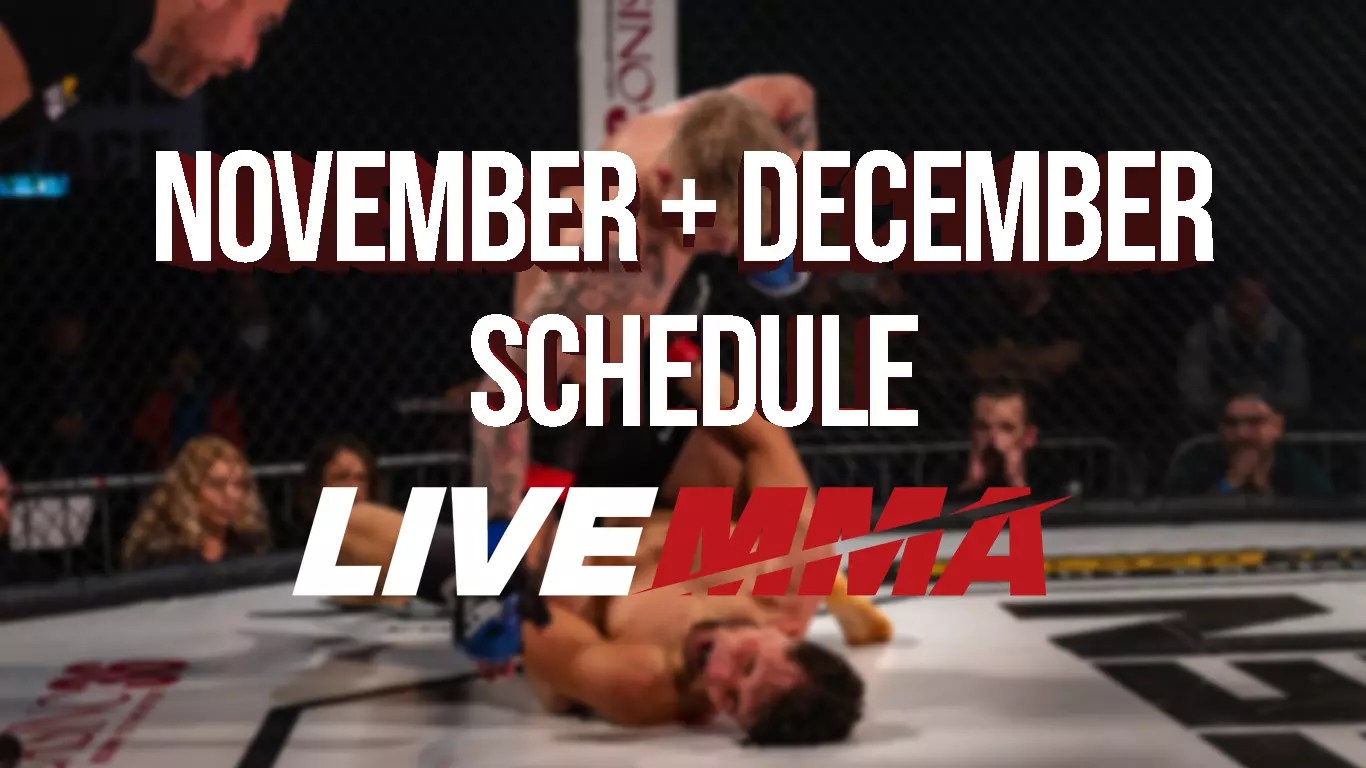 Schedule for November & December 2021 - Live MMA
