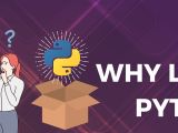 Why Learn Python Its Uses And Career Opportunities