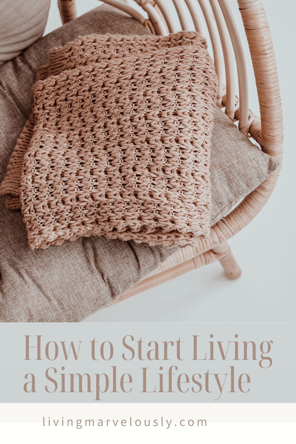 How to Start Living a Simple Minimalist Lifestyle