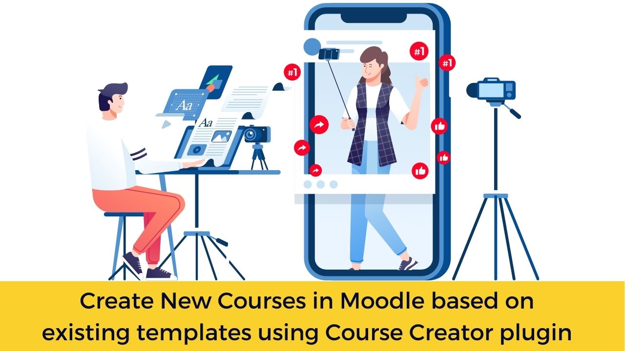Create New Courses In Moodle Based On Existing Templates Using Course Creator Plugin Lms Daily