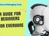 Mystery Of Debugging Tools