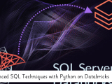 Advanced Sql With Python And Databricks Locus It Academy