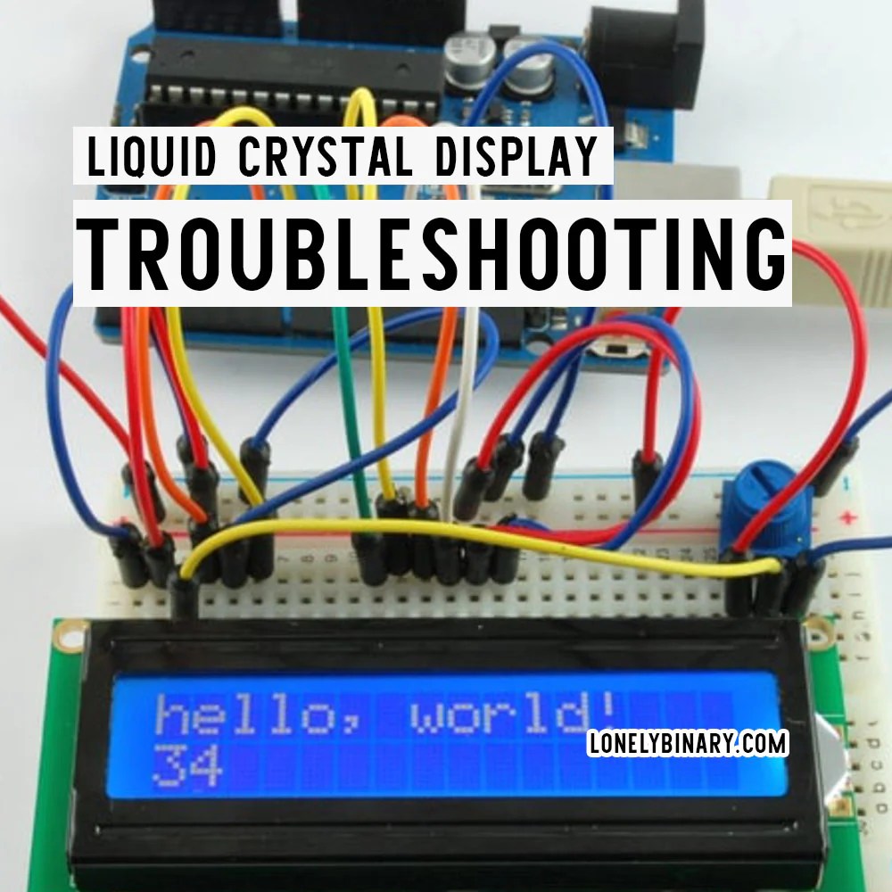 Troubleshooting Liquid Crystal Lcd With I2c Backpack Lonely Binary