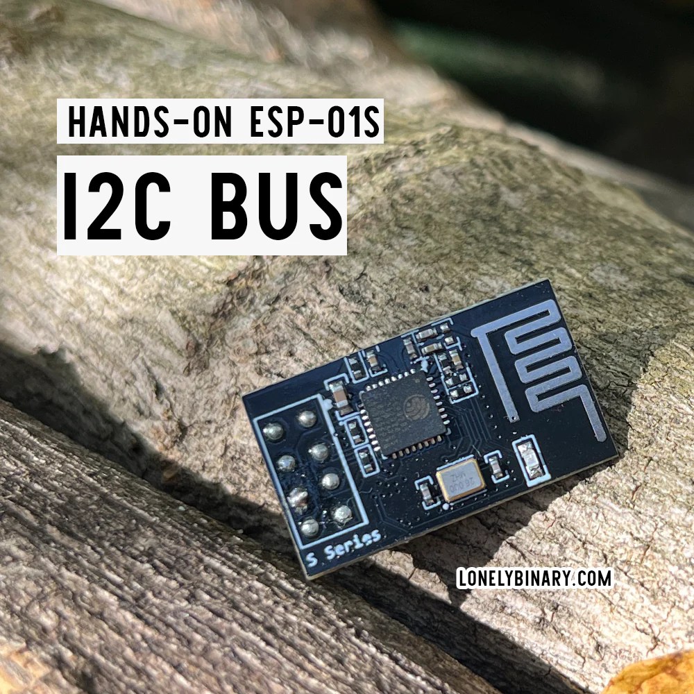 Esp 01s I2c Bus Lonely Binary