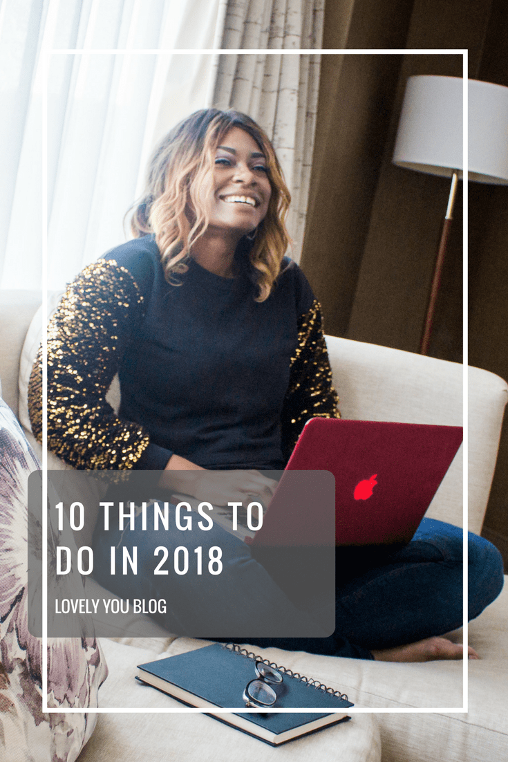 10 Things to Do in 2018 - Natasha Smith