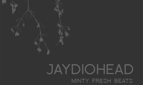 Jay-Z x Radiohead Mash-up “Jaydiohead” by Minty Fresh Beats – LOYAL K.N.G.