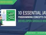 10 Essential Java Programming Concepts Every Developer Should Know