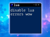 How To Wow Show Lua Errors Effectively