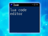 Essential Lua Code Examples For Quick Mastery