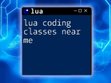 Lua Coding Practice Made Simple And Fun