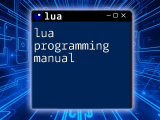 Essential Lua Programming Manual For Quick Learning