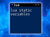 Mastering Lua Global Variables A Quick Guide