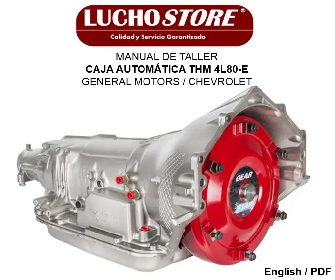 Manual de Taller Transmisión THM 4L80-E General Motors Chevrolet ...