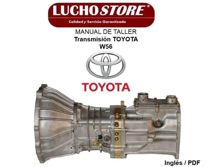 Manual de Taller Transmisión Toyota W56 Sincrónica Reparación ...