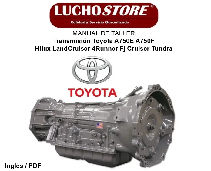 Manual de Taller Transmisión Toyota A750E A750F Hilux Land Cruiser ...