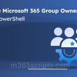 Manage Office 365 Contacts Using Ms Graph Powershell