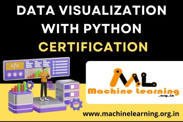 Data Visualization with Python Certification – Machine Learning ...