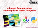 4 Image Segmentation Techniques In Opencv Python Mlk Machine