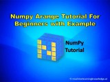 Quick Tutorial For Python Numpy Arange Functions With Examples Mlk