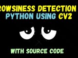 Drowsiness Detection Using Cv2 In Python Interesting Project 2026