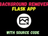 Background Remover Flask App Using Python 2026 Machine Learning