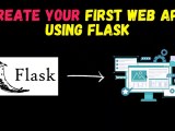 How To Create Your First Web App Using Flask And Python 2026