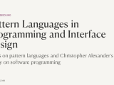 Pattern Languages In Programming And Interface Design