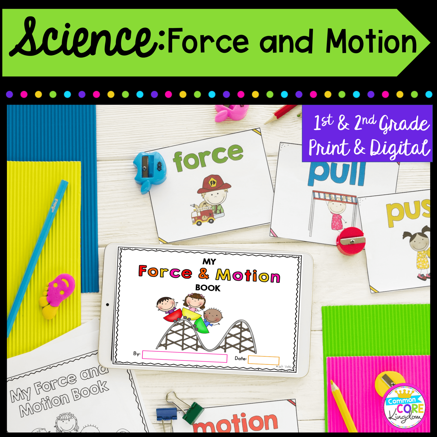 Force and Motion - 1st and 2nd Grade - Printable & Digital | Magicore