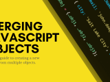 Merging Javascript Objects Michael Mcshinsky