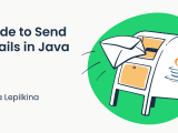 Java Send Email Tutorial With Code Snippets 2025