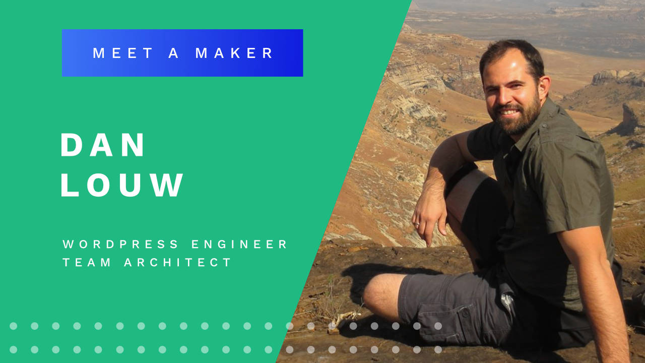 Meet a Maker : Dan Louw, WordPress Engineer & Architect – Make XWP