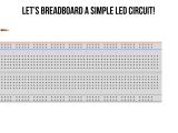 L7 Breadboards Physical Computing