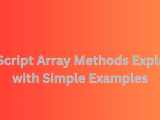 Javascript Array Methods Explained With Simple Examples Makemychance