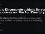 Next Js 13 Complete Guide To Server Components And The App Directory