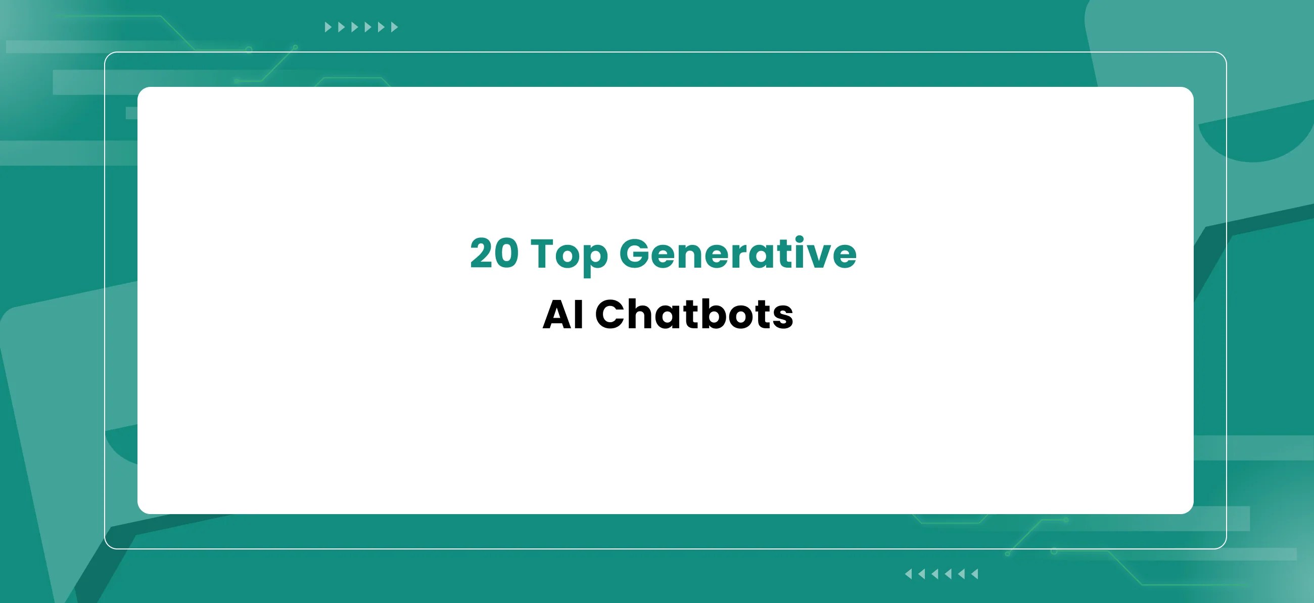 20 Top Generative Ai Chatbots â Makerobosâ