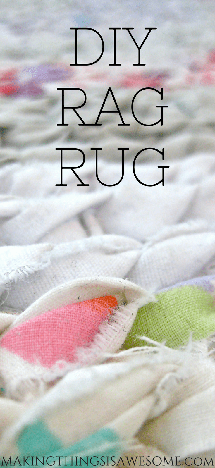 My First Rag Rug! - Made From Old Flat Sheets! - Making Things is Awesome