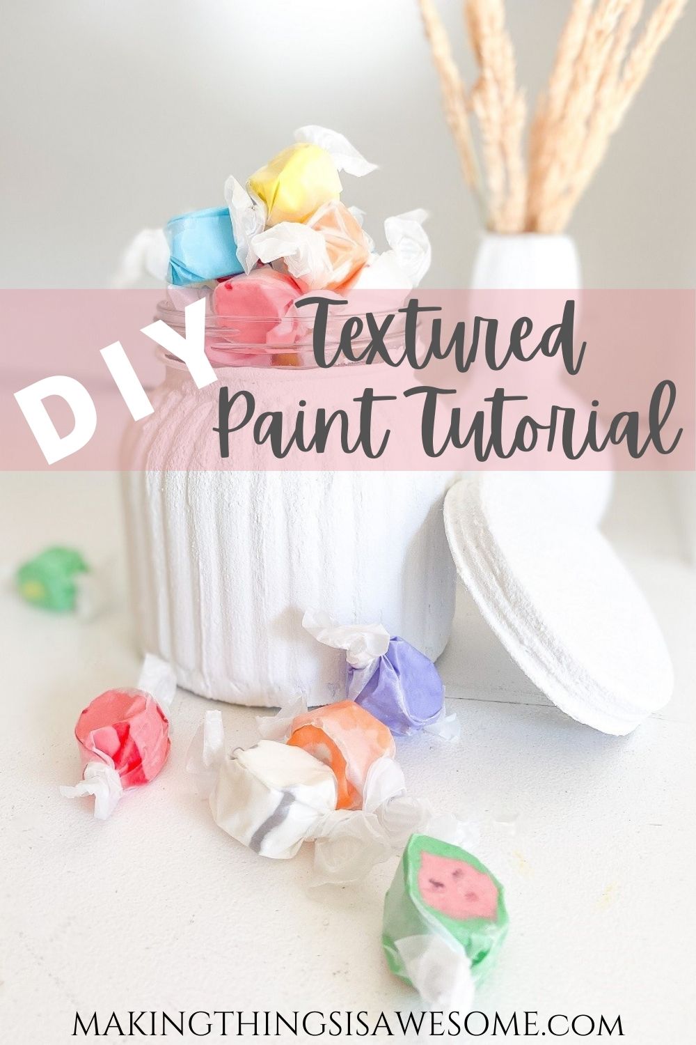 DIY-Textured-Paint-Tutorial-1 - Making Things is Awesome
