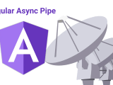 Async Pipe How To Use It Properly In Angular Malcoded