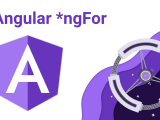 Angular Ngfor Everything You Need To Know Malcoded
