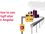 How To Use Ngif Else In Angular Malcoded
