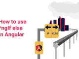 How To Use Ngif Else In Angular Malcoded